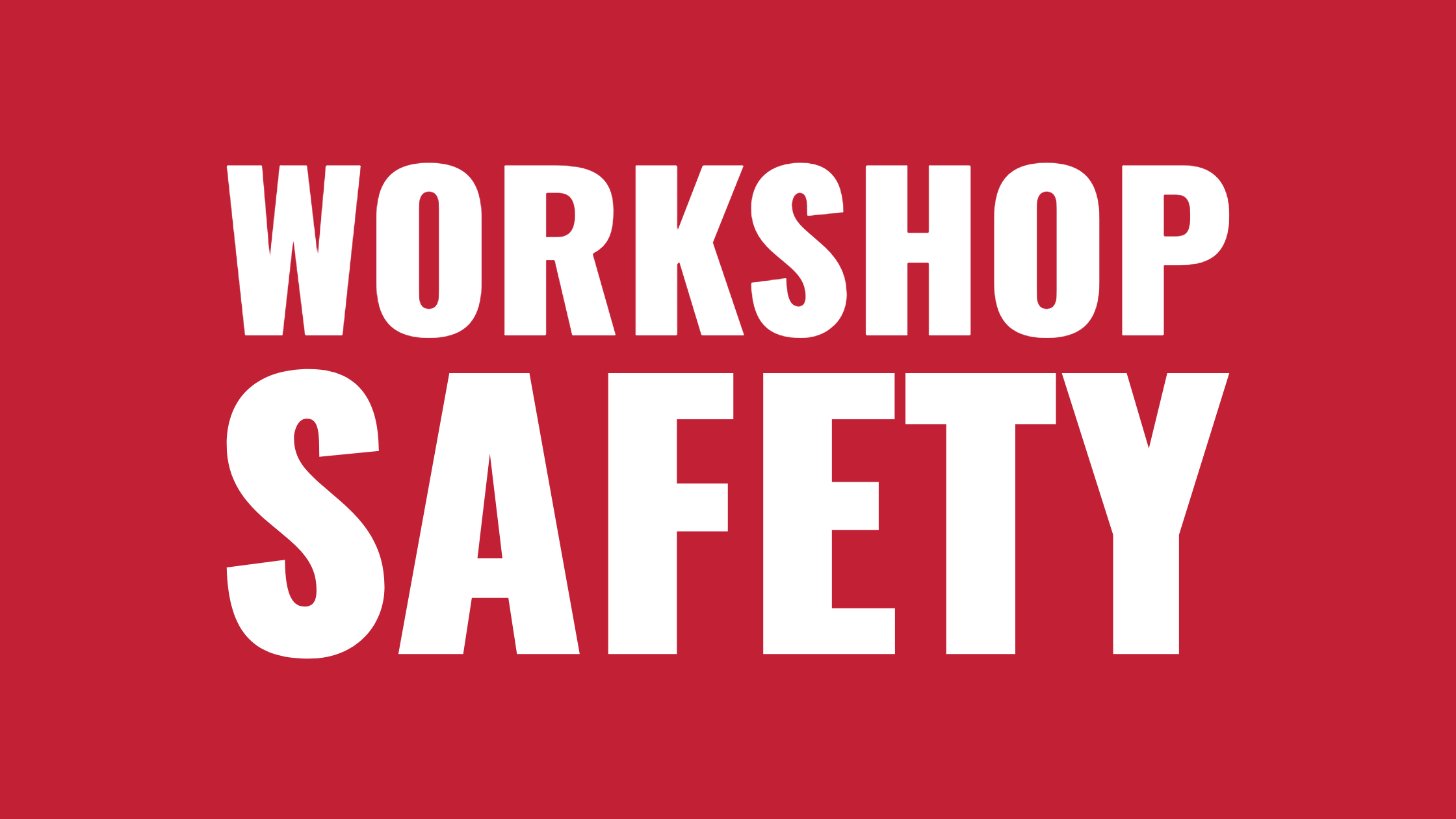 Workshop Safety – Realport Traders Pty Ltd